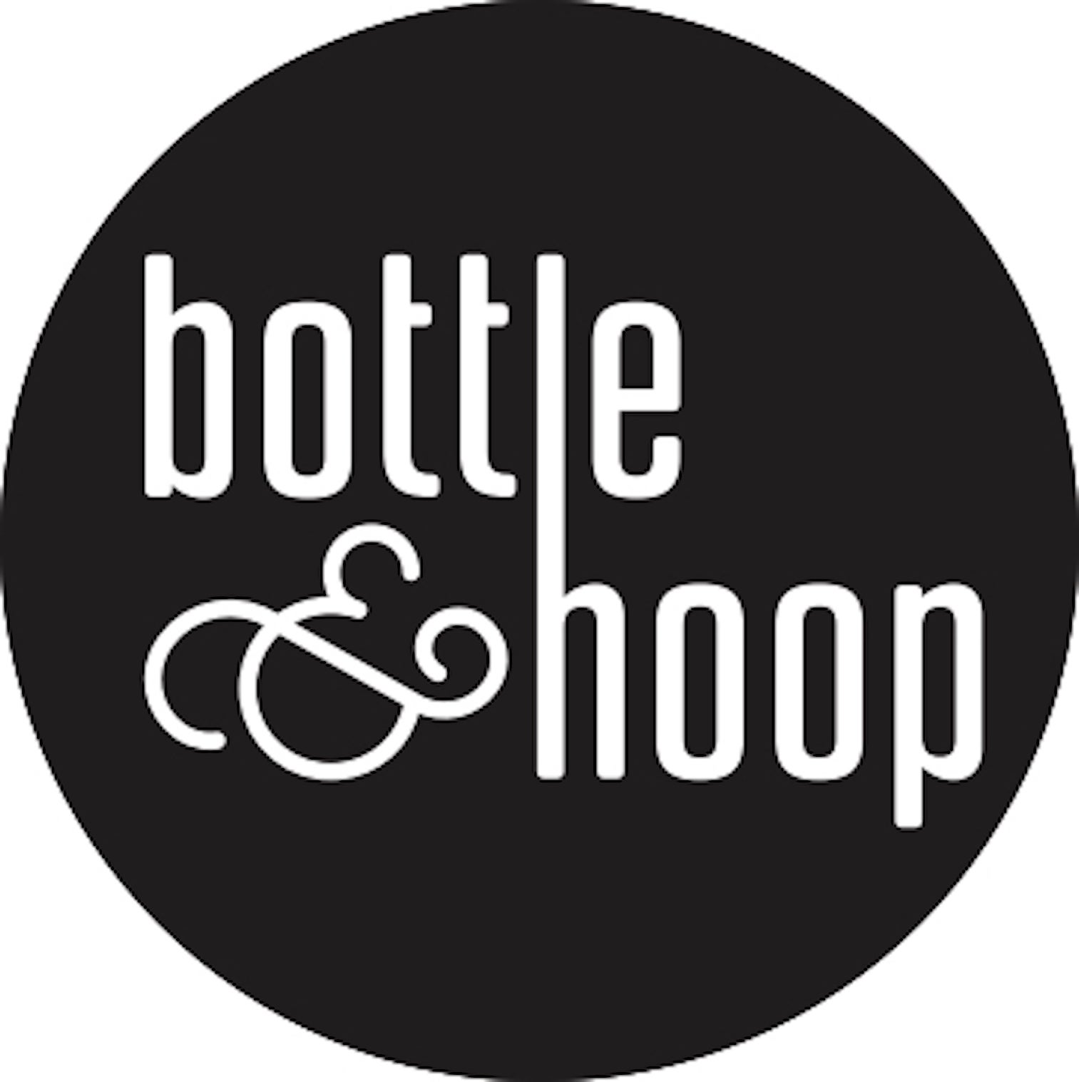Bottle & Hoop | Bottle & Hoop